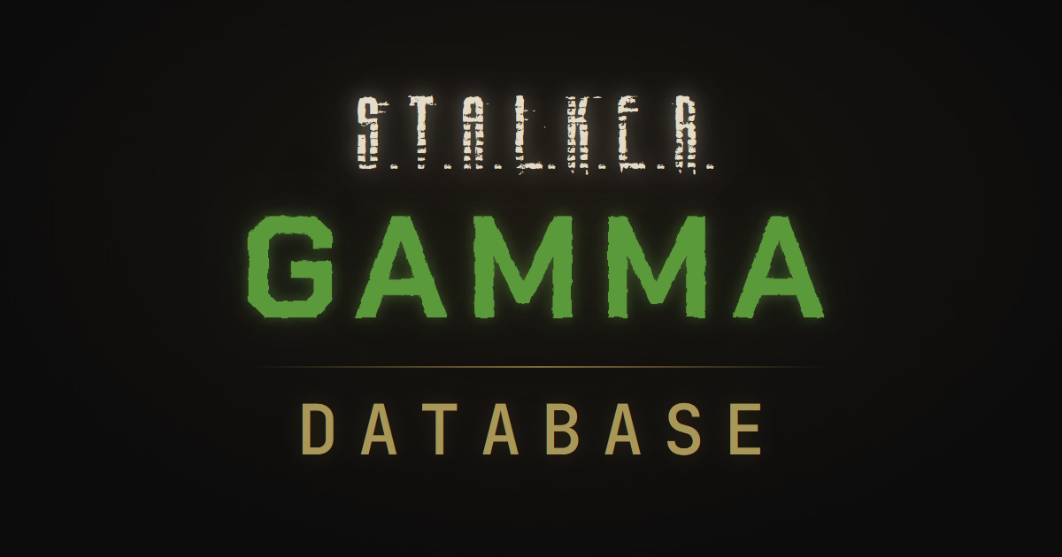 S.T.A.L.K.E.R. Anomaly GAMMA Database — Items, Weapons & Crafting